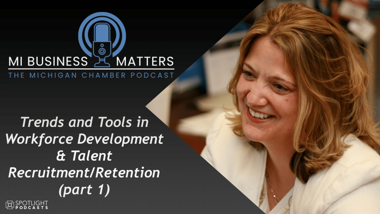 Ep. 6: Trends and Tools in Workforce Development & Talent Recruitment ...